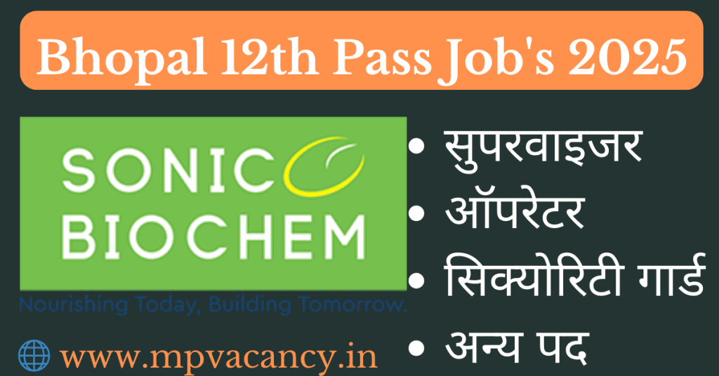 Sonic Biochem Bhopal 12th Pass Job's 2025
